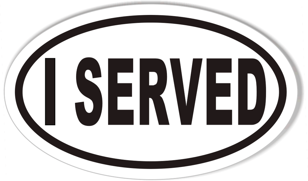 I SERVED Military Service Oval Bumper Stickers – StickerCafe.com