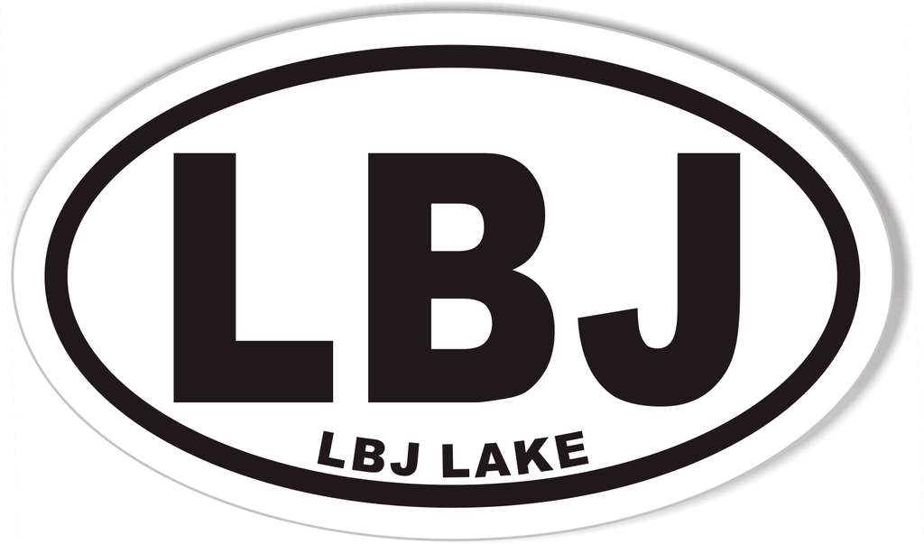 LBJ LAKE Oval Bumper Stickers – StickerCafe.com