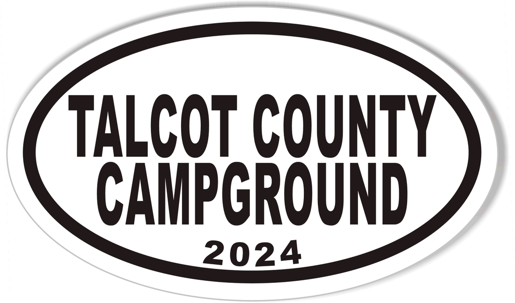 TALCOT COUNTY CAMPGROUND 2024 Oval Bumper Stickers – StickerCafe.com