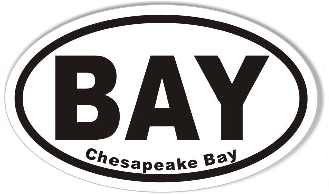 BAY Chesapeake Bay Oval Bumper Stickers – StickerCafe.com