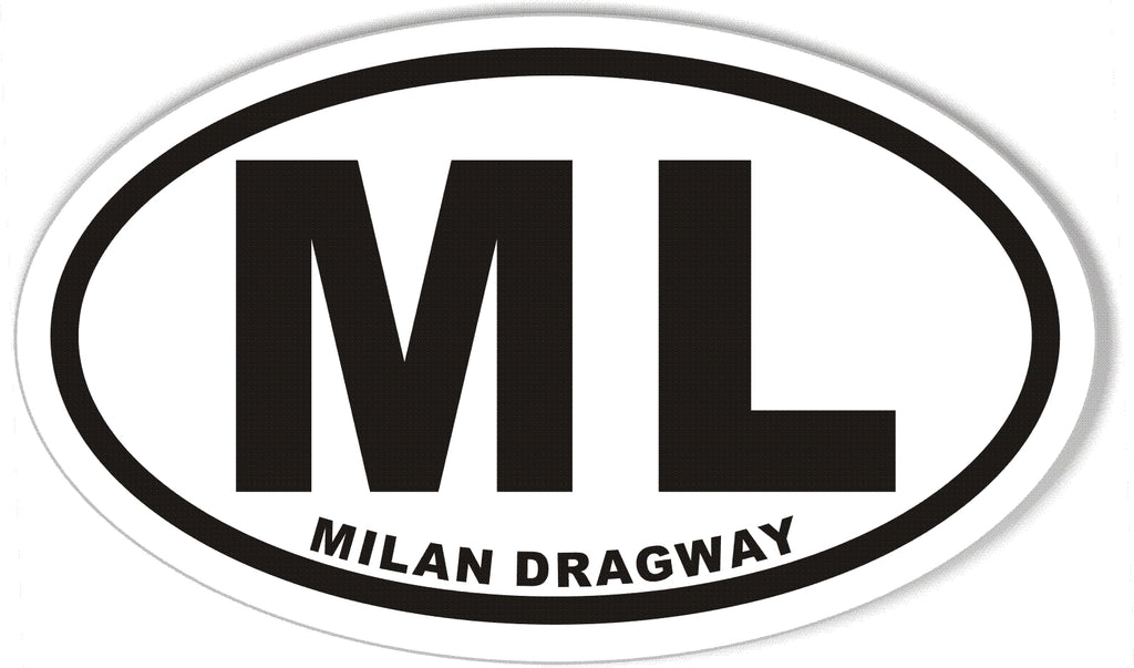 ML MILAN DRAGWAY Oval Bumper Stickers – StickerCafe.com
