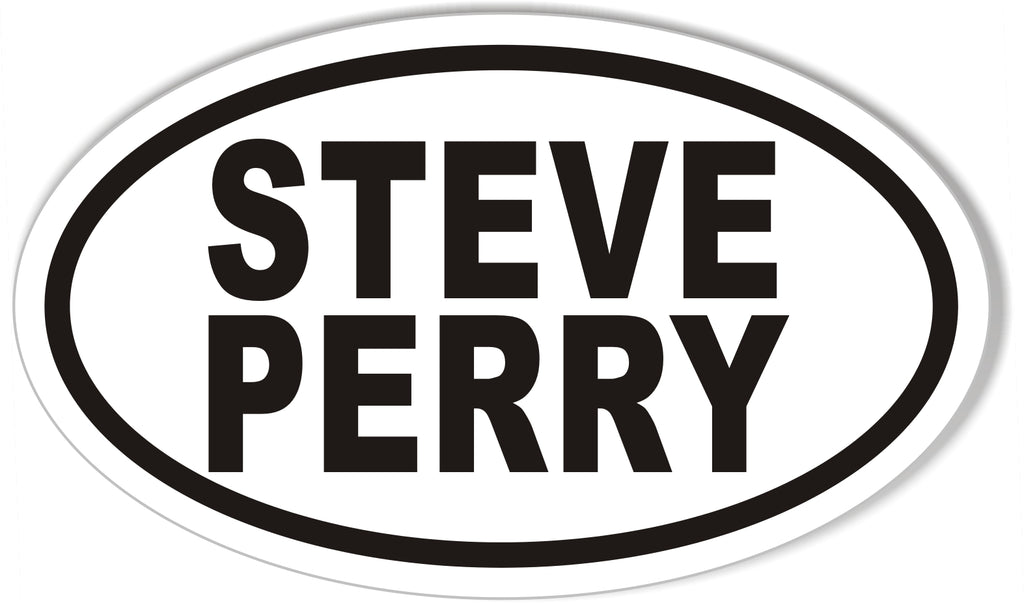 STEVE PERRY Custom Oval Bumper Stickers – StickerCafe.com