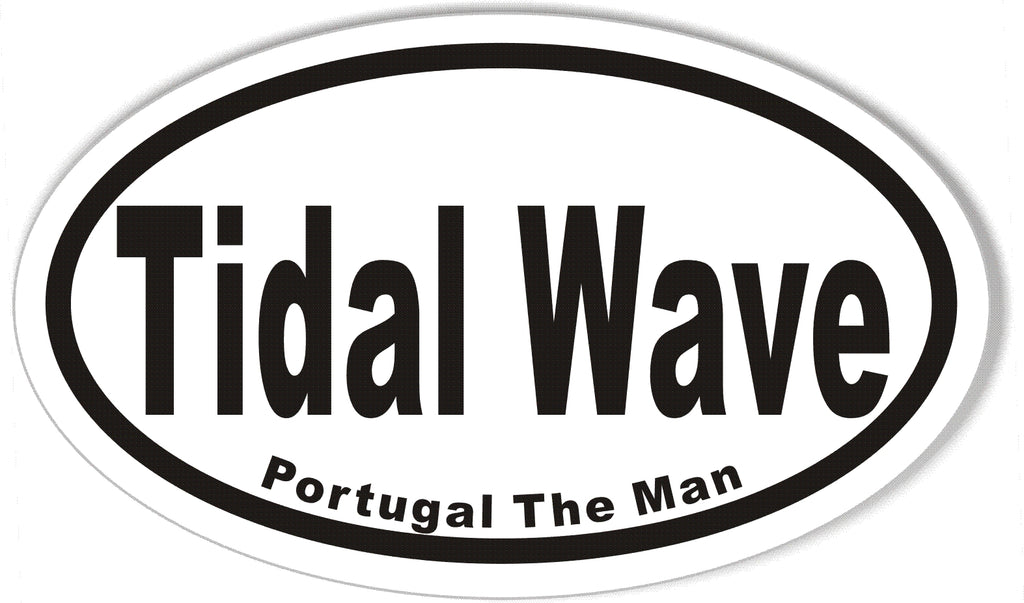 Tidal Wave Oval Bumper Stickers – StickerCafe.com