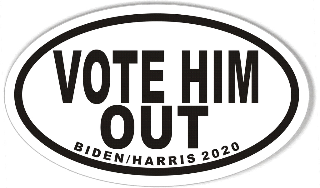 VOTE HIM OUT Oval Bumper Stickers – StickerCafe.com
